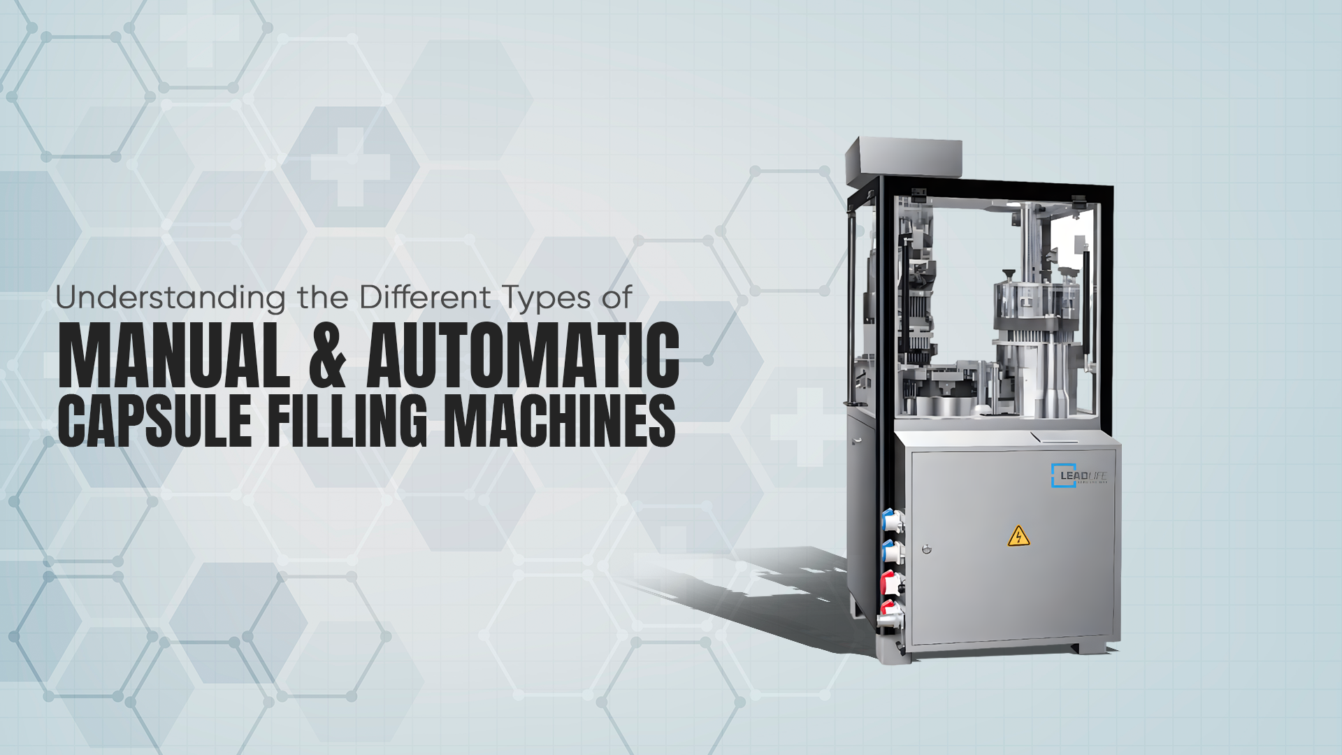 Understanding the Different Types of Manual & Automatic Capsule Filling ...